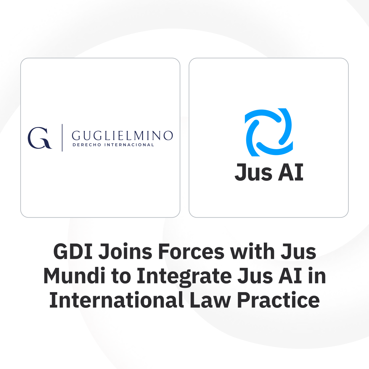 GDI Joins Forces with Jus Mundi to Integrate Jus AI in International ...