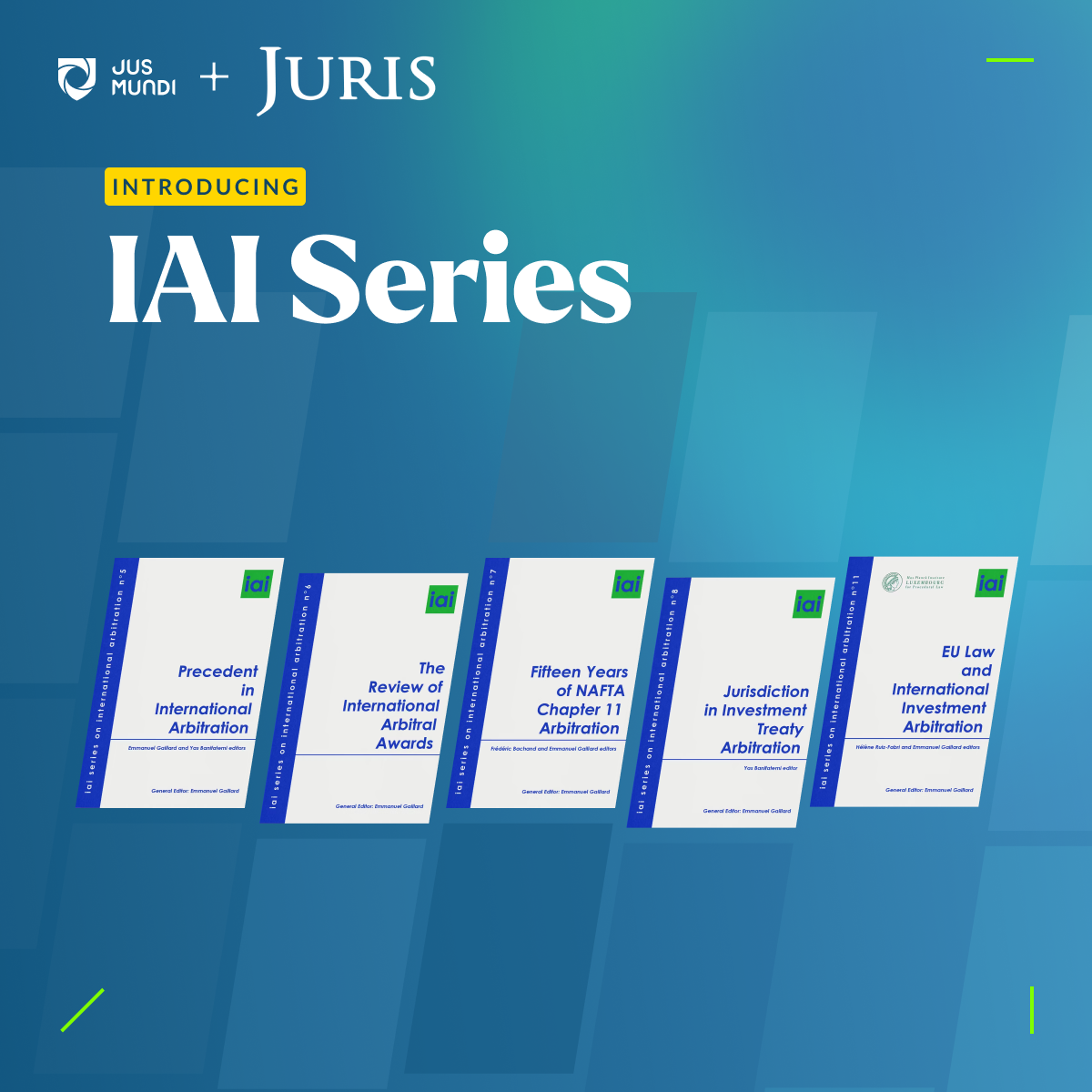 IAI Series on International Arbitration Now Available in the Juris Arbitration Law Library on ...